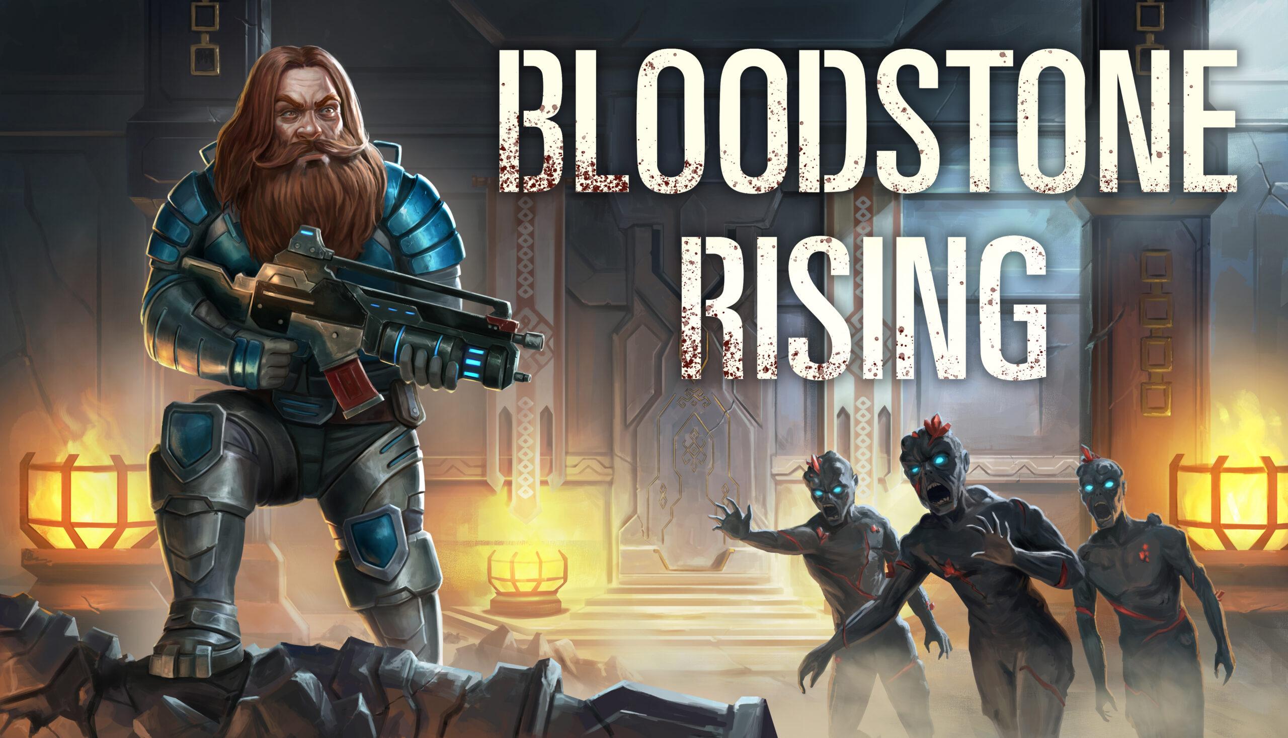 Bloodstone Rising